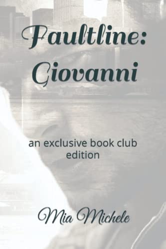 Faultline: Giovanni: an exclusive book club edition by Mia Michele ...