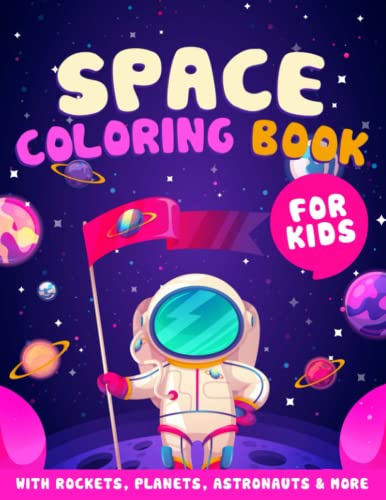 Space Coloring Book With Rockets, Planets & Astronauts For Kids ...