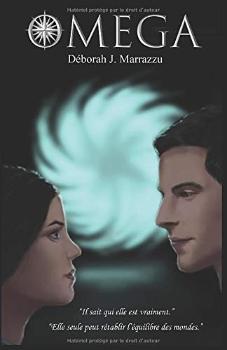 OMEGA (French Edition) by Déborah J. Marrazzu | Goodreads