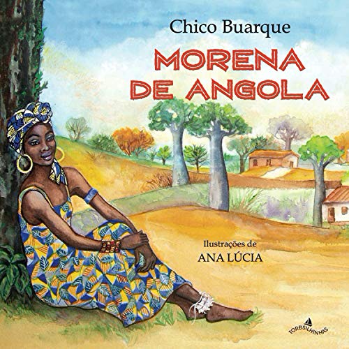 Morena de Angola (Portuguese Edition) by Chico Buarque | Goodreads