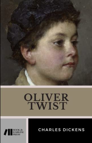Oliver Twist: The 1838 Gothic Coming-Of-Age Classic by Charles Dickens | Goodreads