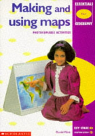 Making and Using Maps (Essentials Geography) by David Flint | Goodreads