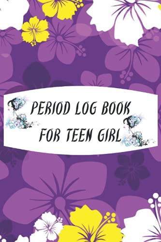 Period Log book for teen girl: menstrual cycle tracker for young girls ...