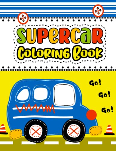 Supercar Coloring Book: A Collection of Cool Supercars.iconic sports ...