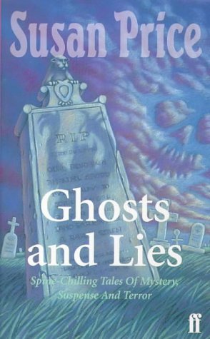 Ghosts and Lies by Susan Price | Goodreads