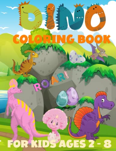 DINO COLORING BOOK ROAR !: Coloring book for Kids DINAUSOR Activity by ...