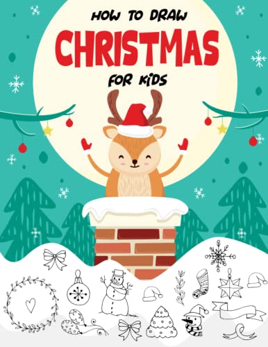 How To Draw Christmas For Kids: Simple and Easy Step by Step Guide Book ...