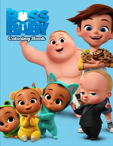 The Boss Baby Coloring Book: An Adorable Coloring Book with Playful ...