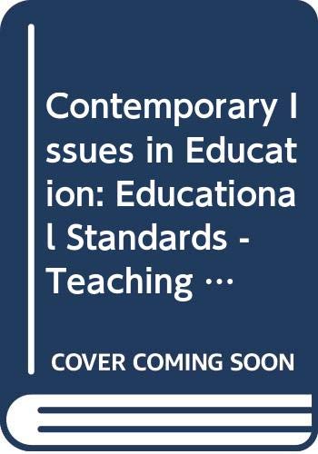 Contemporary Issues in Education: Educational Standards - Teaching ...