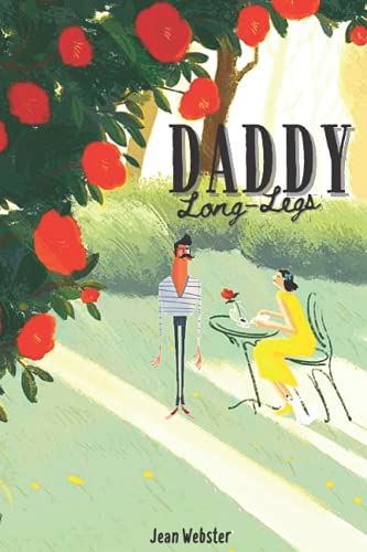 Daddy Long-Legs: With 45 Classic Illustrations by Jean Webster | Goodreads