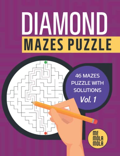 Diamond Mazes Puzzles Vol.1: 46 Mazes Puzzles Activity Book for Stress ...
