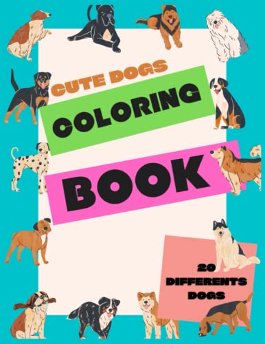 Cute Dog Coloring Book: Dog Breeds Coloring Book For Kids by Sunken ...