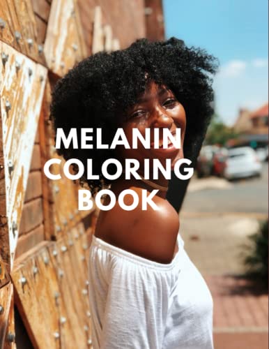 Melanin Coloring Book: melanin coloring book,Positive Affirmations for ...