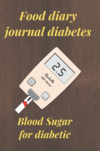Food diary journal diabetes: Blood sugar for diabetic - for daily blood ...