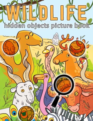 Wildlife Hidden Objects Picture Book: Figure Things Out With 25 ...