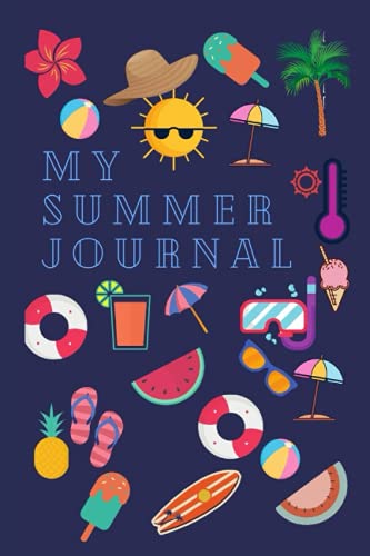 my summer journal: my summer journal/9" x 6" / 120 page/ Summer ...