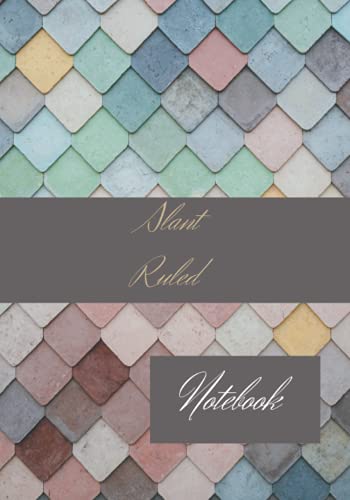 Slant Ruled notebook: Right Handed Low Angle Diagonal Journal ...