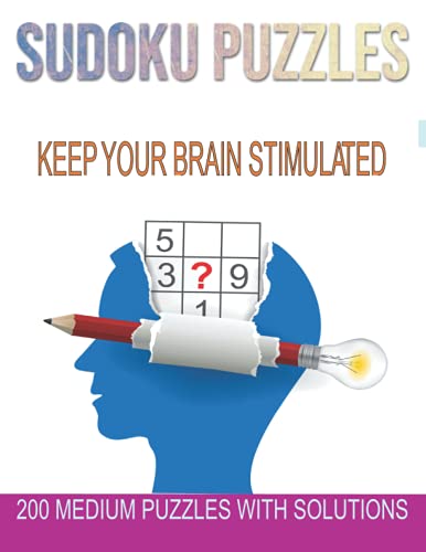 SUDOKU PUZZLES: KEEP YOUR BRAIN STIMULATED by LIFE IS WORTH LIVING ...