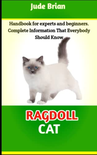 RAGDOLL CAT: Best Guide To Training And Keeping Ragdoll Cat As Pet ...
