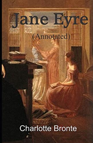 Jane Eyre Annotated by Charlotte Brontë | Goodreads