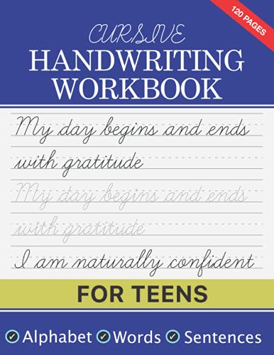Cursive Handwriting Workbook for Teens: Cursive Practice Sheets and ...