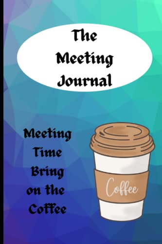 Meeting Journal: Meeting Notebook for Note Taking of Items That Require ...