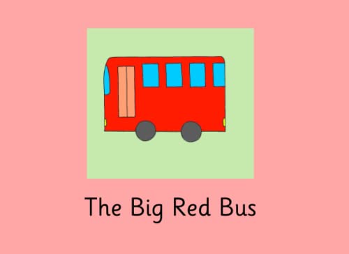 The Big Red Bus by Miss Giulia Bonavero | Goodreads