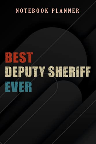 Notebook Planner Best Deputy Sheriff Ever quote: 6x9 in ,Money,Budget ...