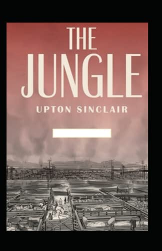 The Jungle( Classics Illustrated ) by Upton Sinclair | Goodreads