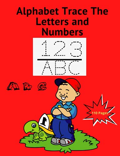 Alphabet Trace The Letters and Numbers: Alphabet Handwriting Practice ...