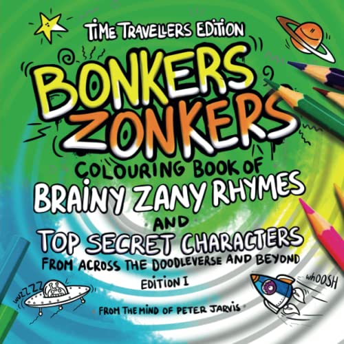 BONKERS ZONKERS Colouring Book Of Brainy Zany Characters And Rhymes ...