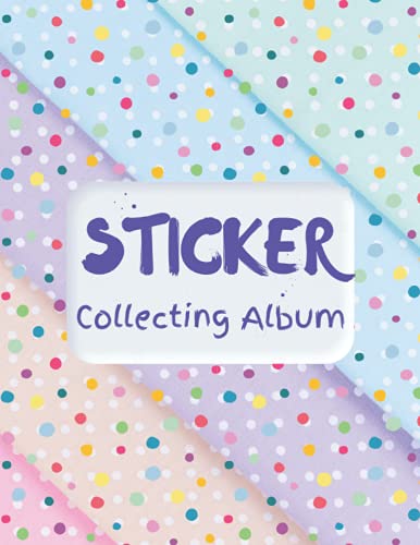 Sticker Collecting Album: Large Size Sticker Collection Book For Girls ...