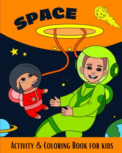 Space Coloring and Activity Book For Kids: Outer Space Coloring Book ...