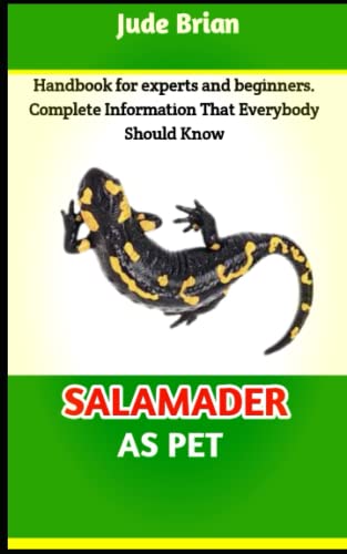 SALAMADER AS PET: Best Guide To Training And Keeping Salamander As Pet ...