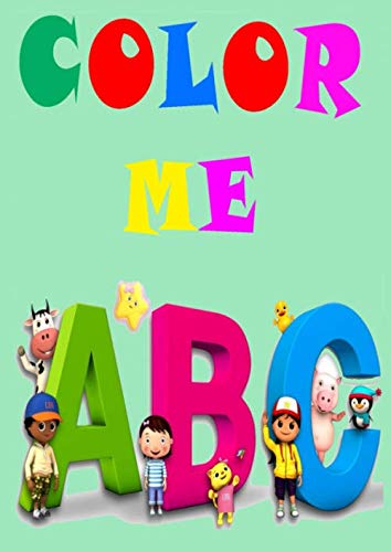 Color Me ABC: Perfect abc learning and coloring for your kids with ...