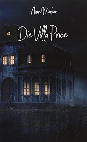 Die Villa Price by Anne Merker | Goodreads