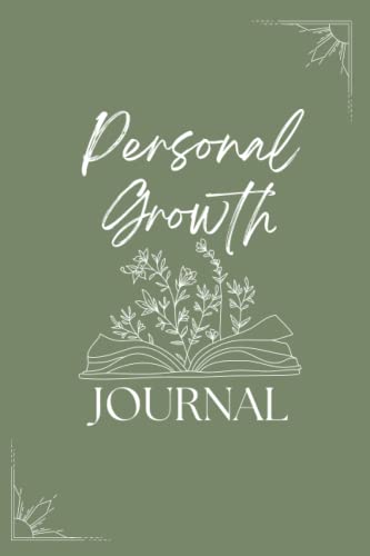 Personal Growth Journal: Daily Journal with Prompts for Personal Growth ...