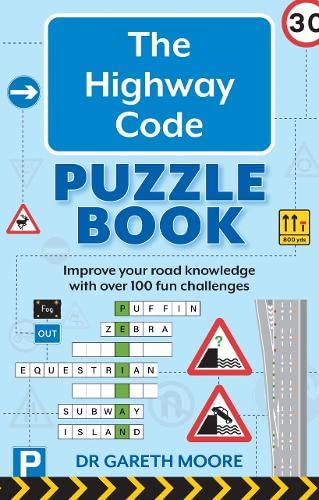 THE HIGHWAY CODE PUZZLE BOOK by Gareth Moore | Goodreads