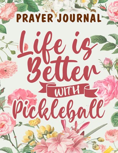 Prayer Journal Life Is Better with Pickleball, Cats And Books - Cat ...