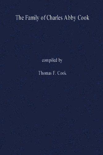 The Family of Charles Abby Cook by Thomas F. Cook | Goodreads