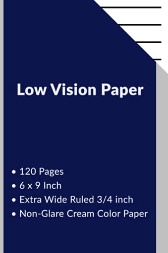 Low Vision Paper: Low Vision Paper: Notebook: 6 x 9: Non-glare cream ...
