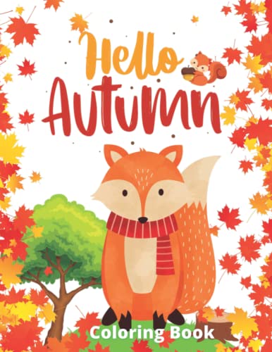 Hello Autumn Coloring Book: Cute and Relaxing Easy Autumn Large Print ...