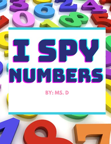I Spy Numbers: Coloring Book for Kids by De'Onna Clark | Goodreads