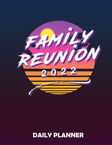 Daily Planner Family Reunion 2022 Matching Family Idea Retro Vacation ...