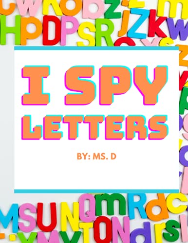 I Spy Letters: Coloring Book for Kids by De'Onna Clark | Goodreads
