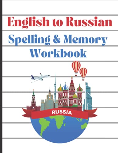 English to Russian Spelling & Memory Workbook: Russian Vocabulary ...