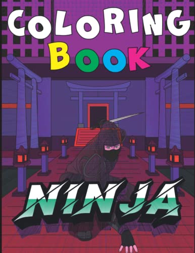 Ninja Coloring Book: Ninja Warriors Coloring Book for kids And Adults ...