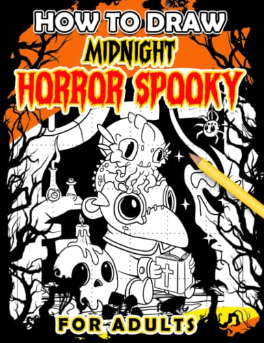 How to Draw Midnight Horror Spooky For Adults: 50 Easy and Simple ...