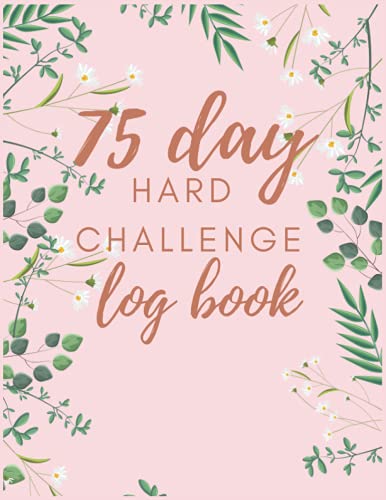 75 day hard challenge book For women: Practical Daily Journal with ...
