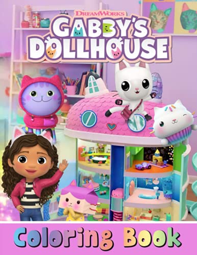 Gabby's Dollhouse Coloring Book: A Perfect Item For Kids To Enjoy In ...